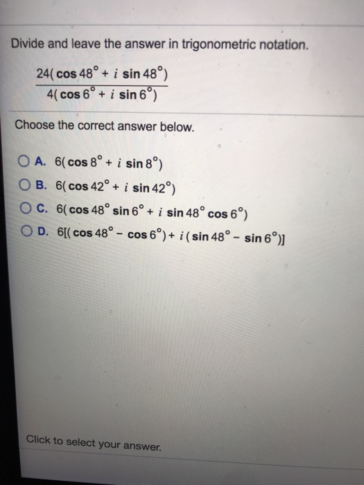 Solved Divide and leave the answer in trigonometric | Chegg.com