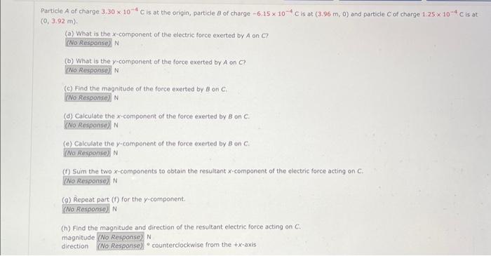 Solved Particle A of charge 3.30 x 10-4 C is at the origin, | Chegg.com