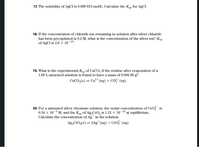 Solved 17. The solubility of AgCl is 0.000 013 mol/L. | Chegg.com
