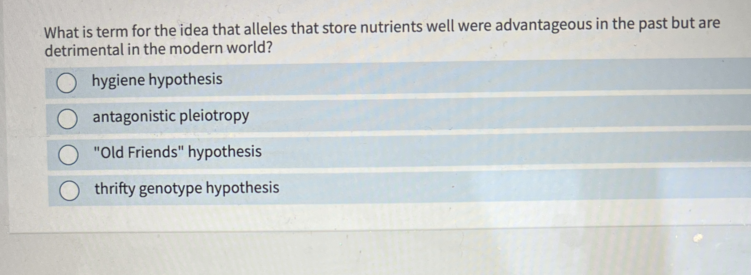 Solved What is term for the idea that alleles that store | Chegg.com
