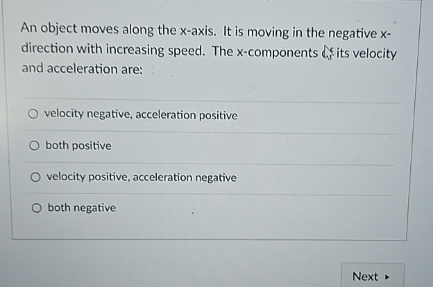 Solved An object moves along the x-axis. It is moving in the | Chegg.com