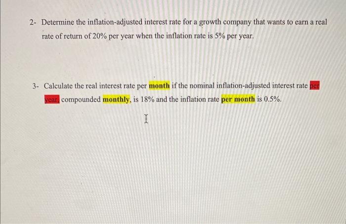 Solved 2- Determine the inflation-adjusted interest rate for | Chegg.com