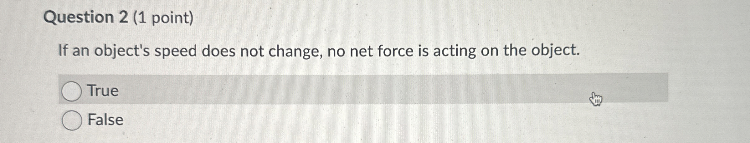 Solved Question 2 (1 ﻿point)If an object's speed does not | Chegg.com