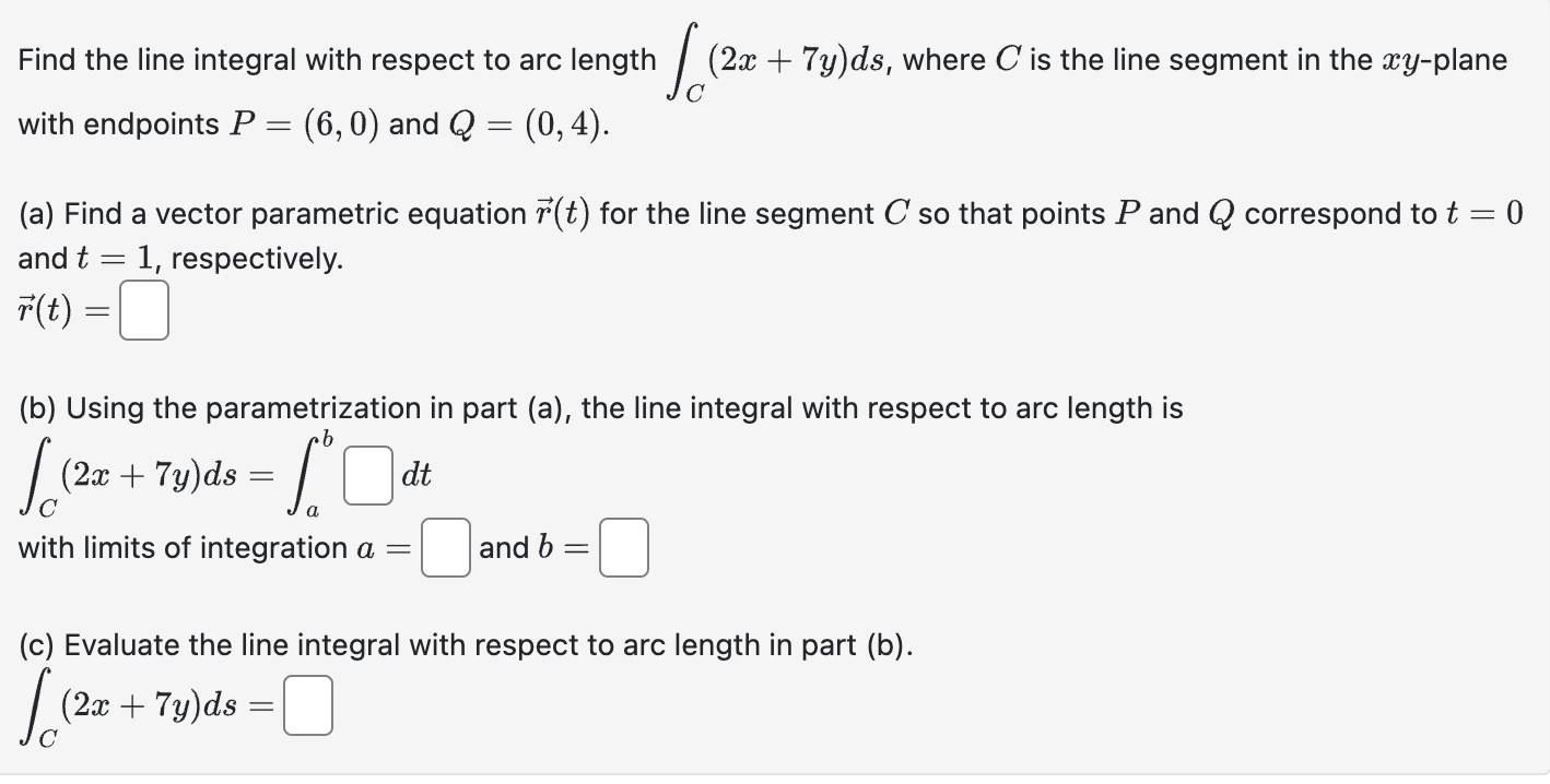 Solved Find the line integral with respect to arc length | Chegg.com