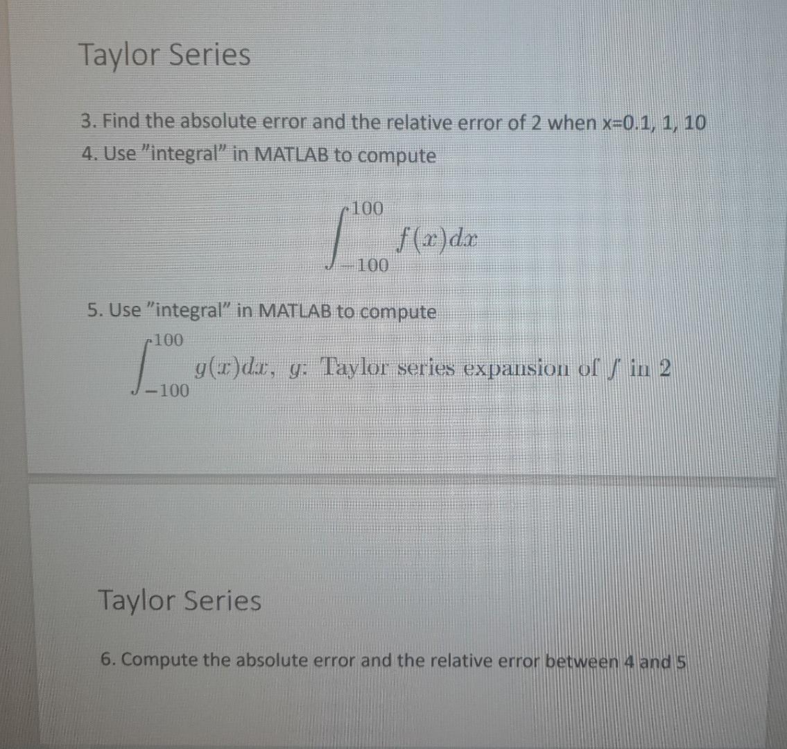 Solved Taylor Series 1. Use MATLAB to plot for following | Chegg.com