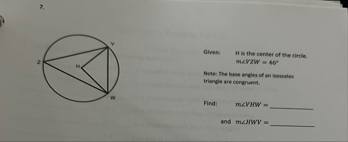 Solved Given: ,H ﻿is the center of the circle.m?VZW=46°Note: | Chegg.com