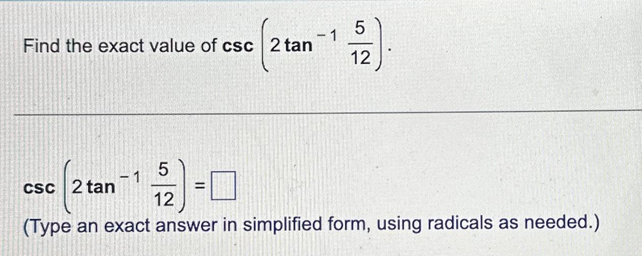Solved Find the exact value of | Chegg.com