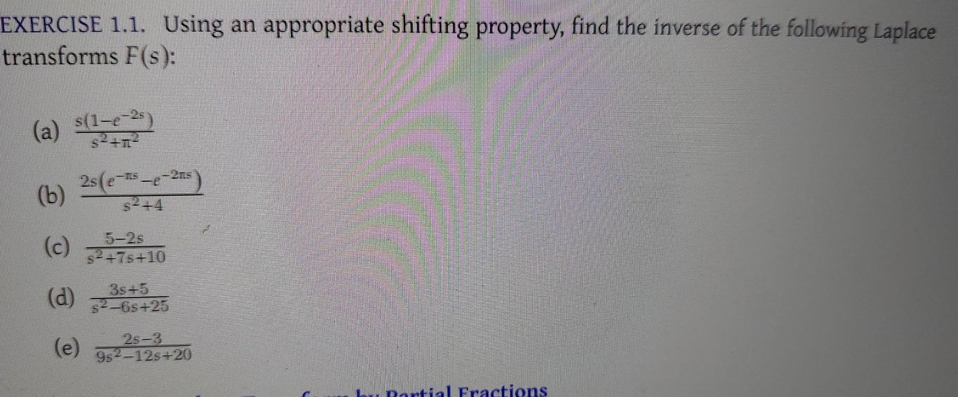 Solved EXERCISE 1.1. Using an appropriate shifting property, | Chegg.com