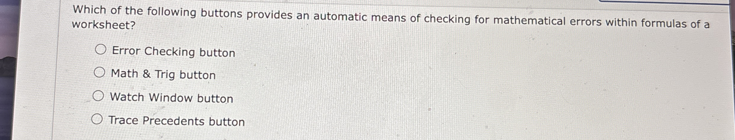 Solved Which of the following buttons provides an automatic | Chegg.com