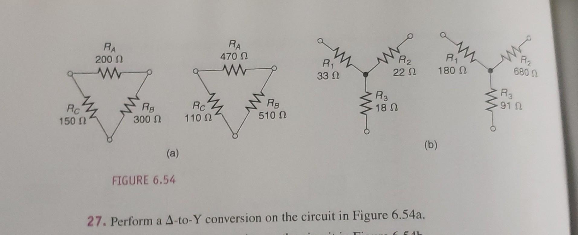 Solved FIGURE 6.54 27. Perform a Δ-to-Y conversion on the | Chegg.com
