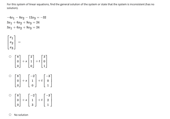 Solved For this system of linear equations, find the general | Chegg.com
