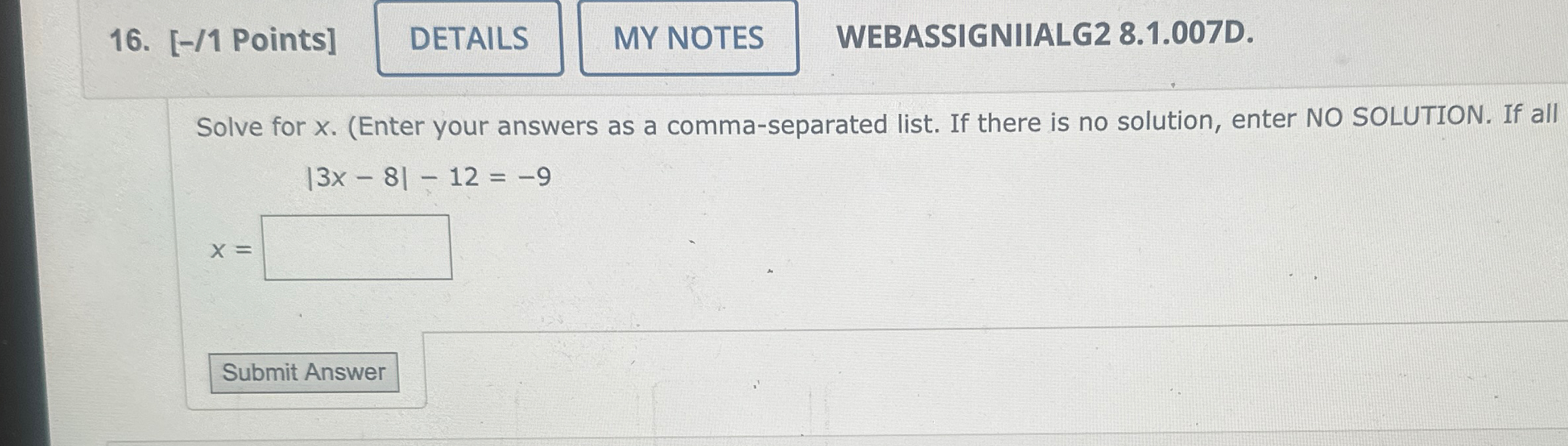Solved [-/1 ﻿Points] q, ﻿WEBASSIGNIIALG2 8.1.007D.Solve for | Chegg.com