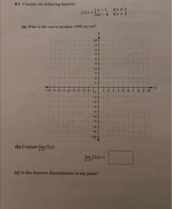 Solved 8.1 Consider the following function. f(x)={x−1,2x−4, | Chegg.com