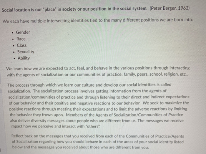 Solved Social location is our "place" in society or our | Chegg.com