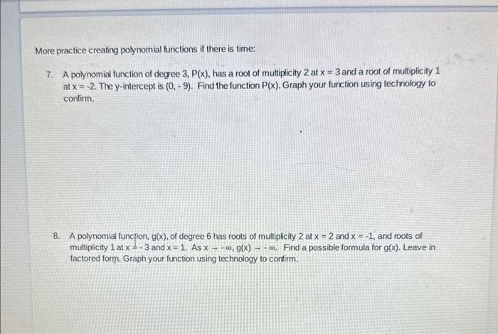 Solved More practice creating polynomial functions if there | Chegg.com