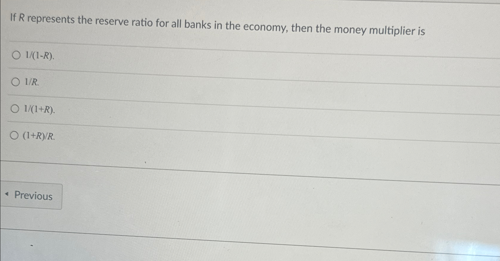 Solved If R ﻿represents the reserve ratio for all banks in | Chegg.com