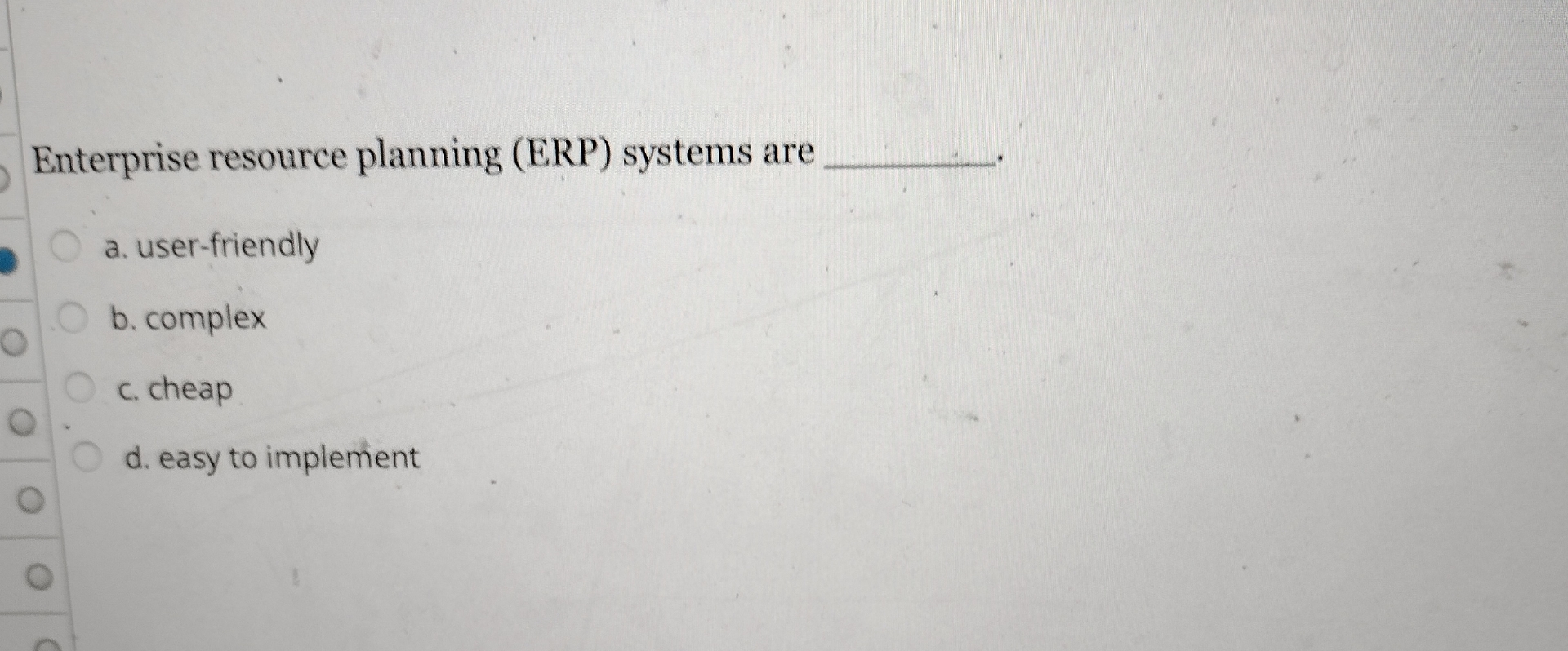 Enterprise resource planning (ERP) ﻿systems are a. | Chegg.com