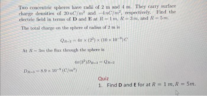 Solved Two concentric spheres have radii of 2 m and 4 m. | Chegg.com
