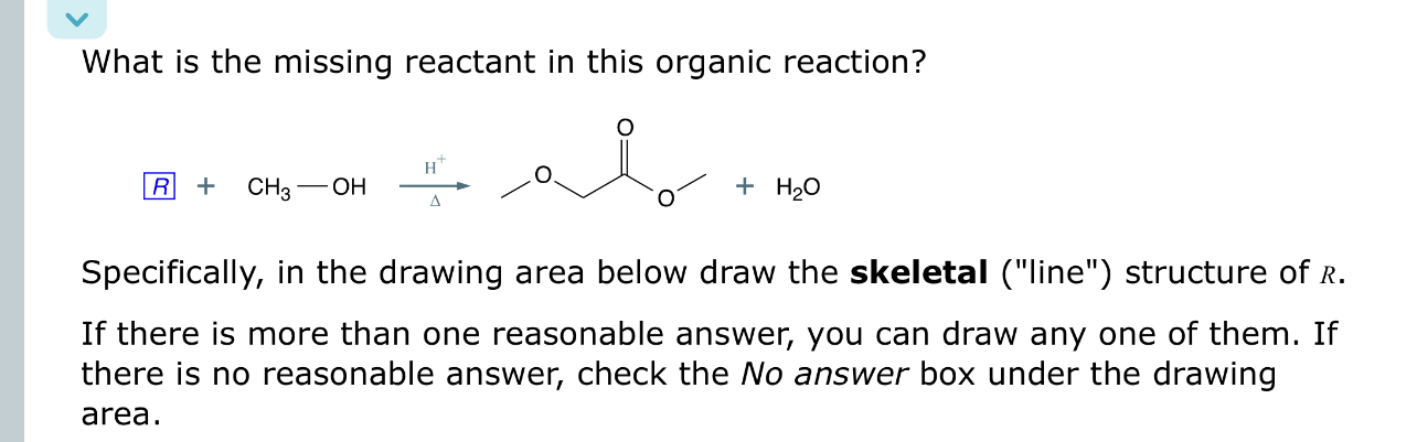 Solved What is the missing reactant in this organic | Chegg.com
