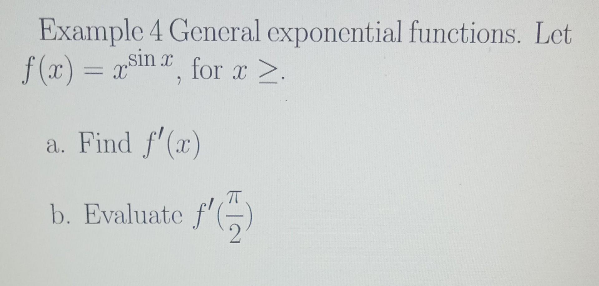 Solved Example 4 General exponential functions. Let | Chegg.com