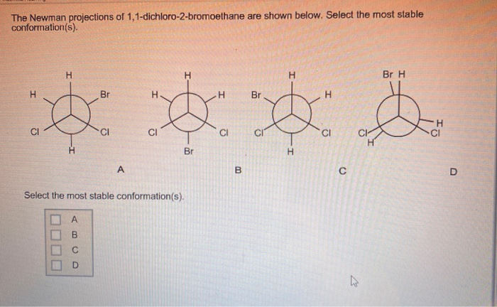 Solved The Newman projections of 1,1-dichloro-2-bromoethane | Chegg.com