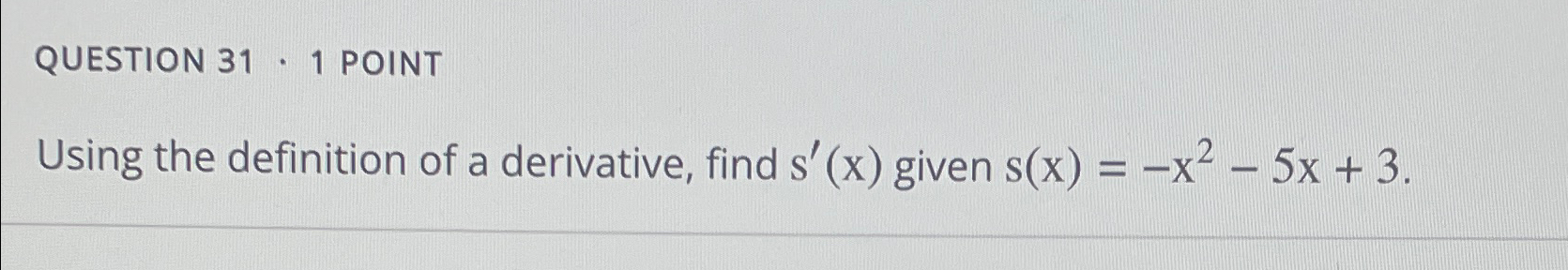Solved QUESTION 31 * 1 ﻿POINTUsing the definition of a | Chegg.com