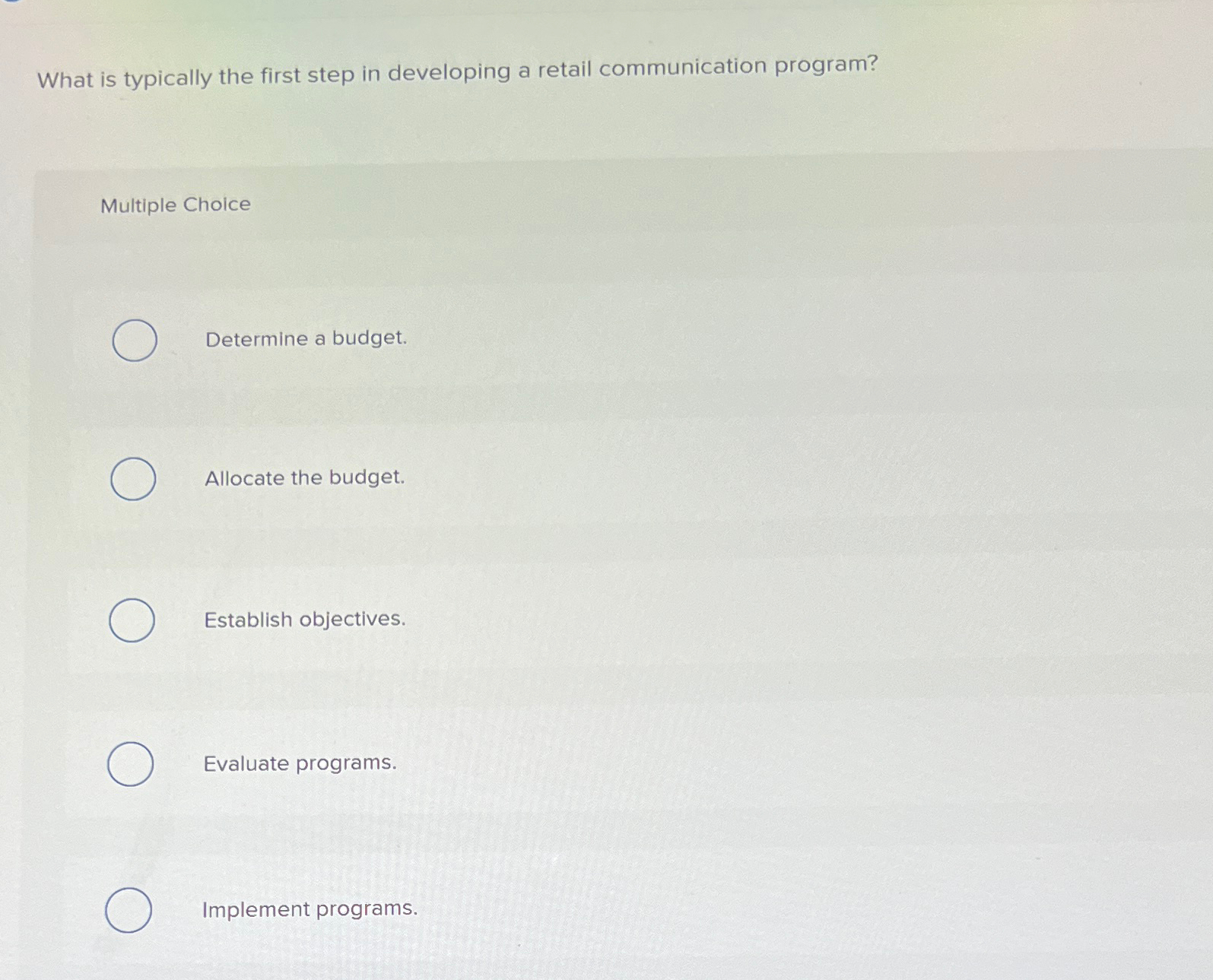 Solved What is typically the first step in developing a | Chegg.com