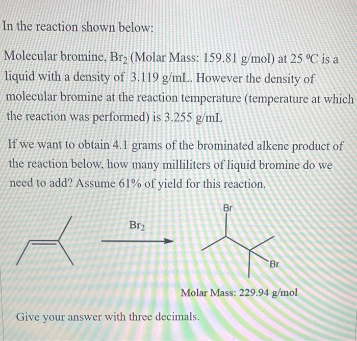 Solved In the reaction shown below: Molecular bromine, Br2 | Chegg.com