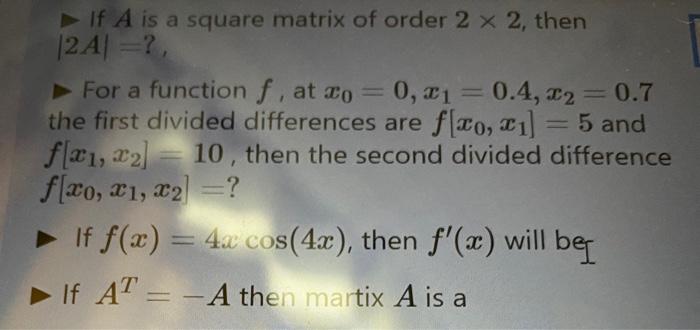 Solved If A is a square matrix of order 2 x 2, then 12 A =?, | Chegg.com