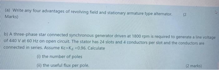 Solved (a) Write any four advantages of revolving field and | Chegg.com