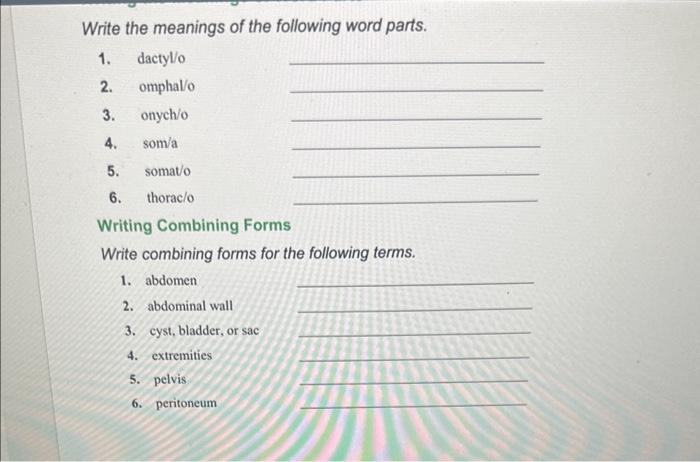 Solved Write the meanings of the following word parts. 1. | Chegg.com