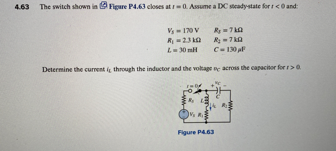 Solved The switch shown in ﻿Figure P4.63﻿ ﻿closesat t=0. | Chegg.com
