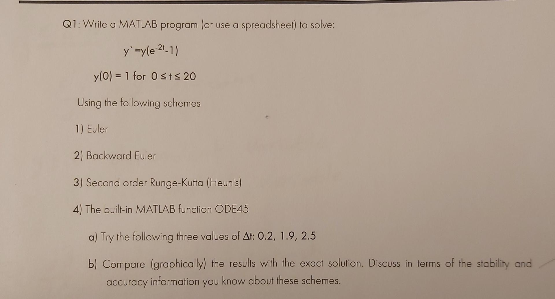 Solved Q1 Write A Matlab Program Or Use A Spreadsheet To 