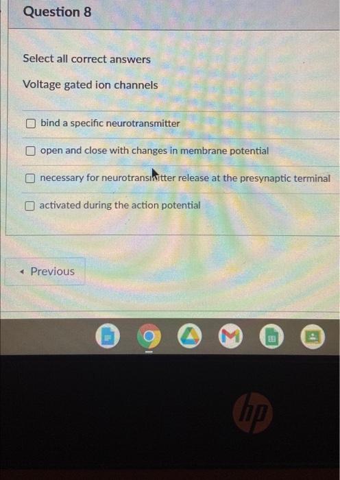 Solved Question 8 Select all correct answers Voltage gated | Chegg.com