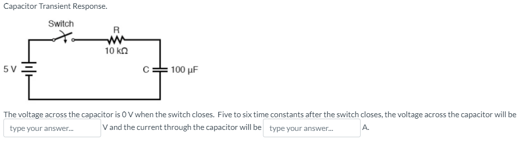 Solved Capacitor Transient Response.The voltage across the | Chegg.com