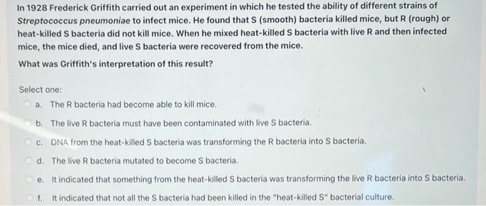 Solved In 1928 Frederick Griffith carried out an experiment | Chegg.com