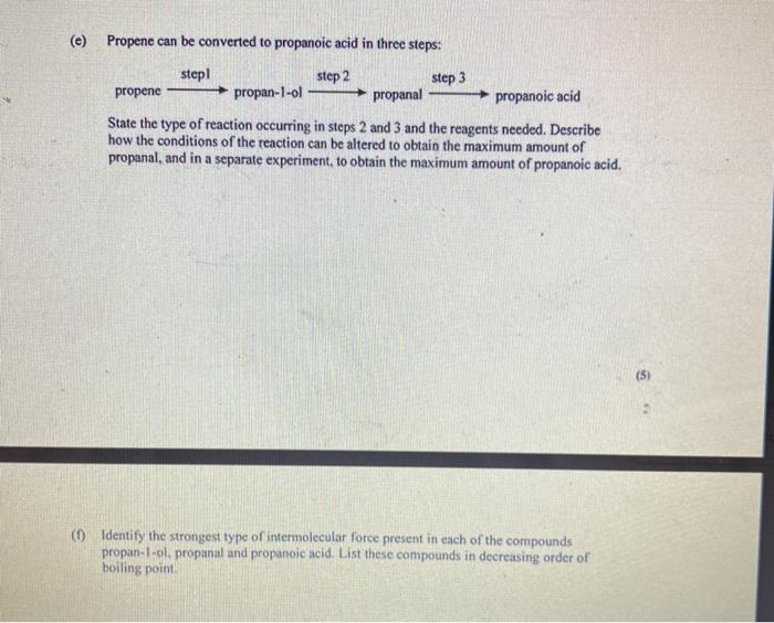 Solved (e) Propene can be converted to propanoic acid in | Chegg.com
