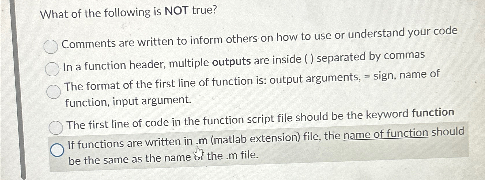Solved What of the following is NOT true?Comments are | Chegg.com