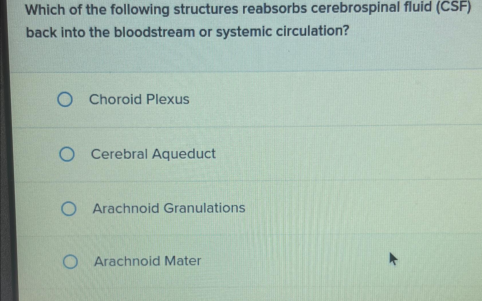 Solved Which of the following structures reabsorbs | Chegg.com