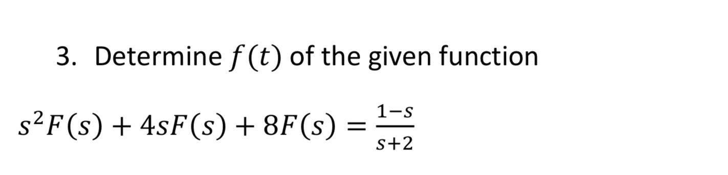 Solved Determine f(t) ﻿of the given | Chegg.com