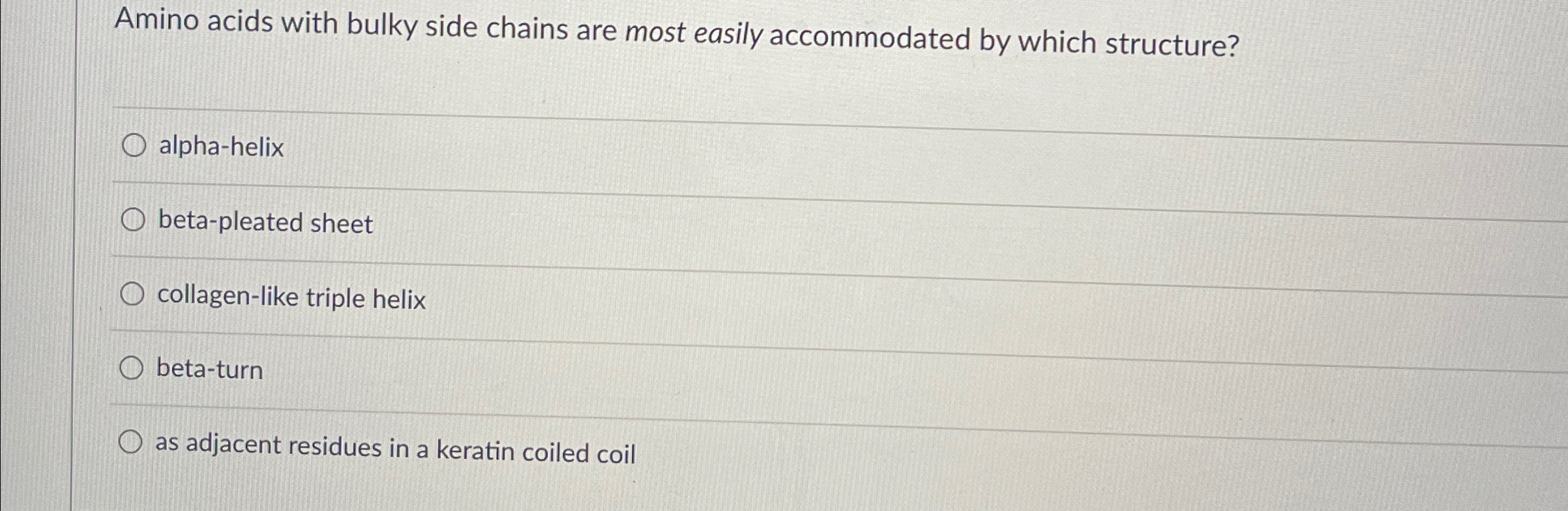Solved Amino acids with bulky side chains are most easily | Chegg.com