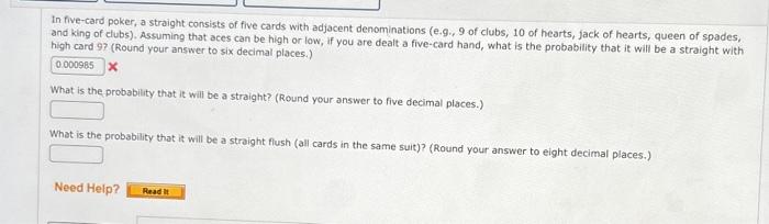 Solved In five-card poker, a straight consists of five cards | Chegg.com