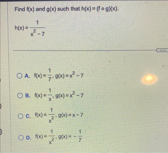 Solved Find f(x) and g(x) such that h(x)=(f∘g)(x). | Chegg.com