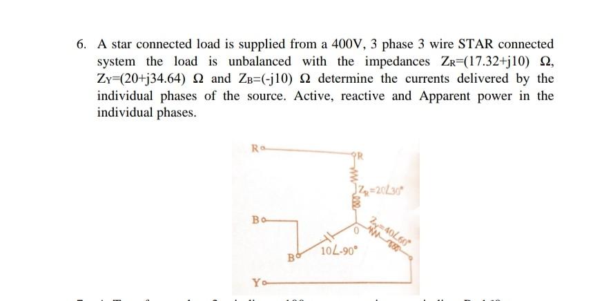Solved 6. A star connected load is supplied from a 400 V,3 | Chegg.com