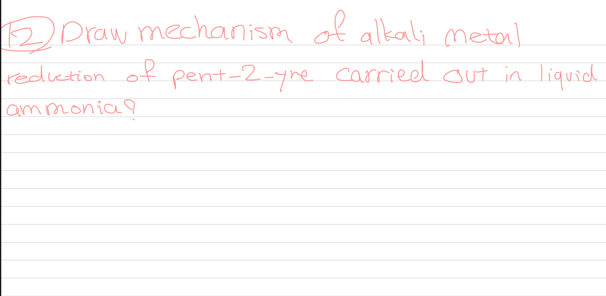 Solved 12 ﻿Draw mechanism of alkali Metal reduction of | Chegg.com