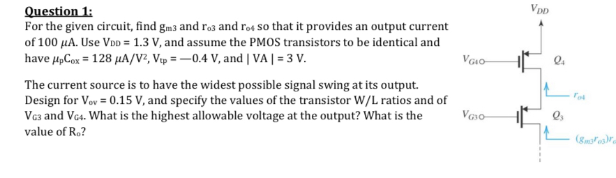 Solved Question 1:For the given circuit, find gm3 ﻿and r03 | Chegg.com