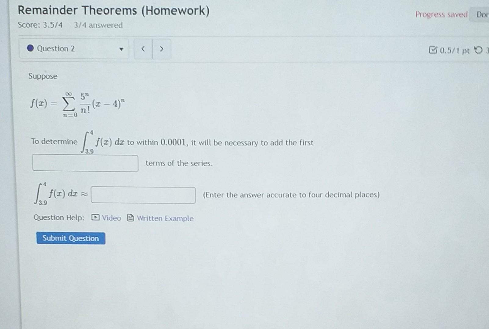 Remainder Theorems (Homework) Score: 3.5/43/4 | Chegg.com