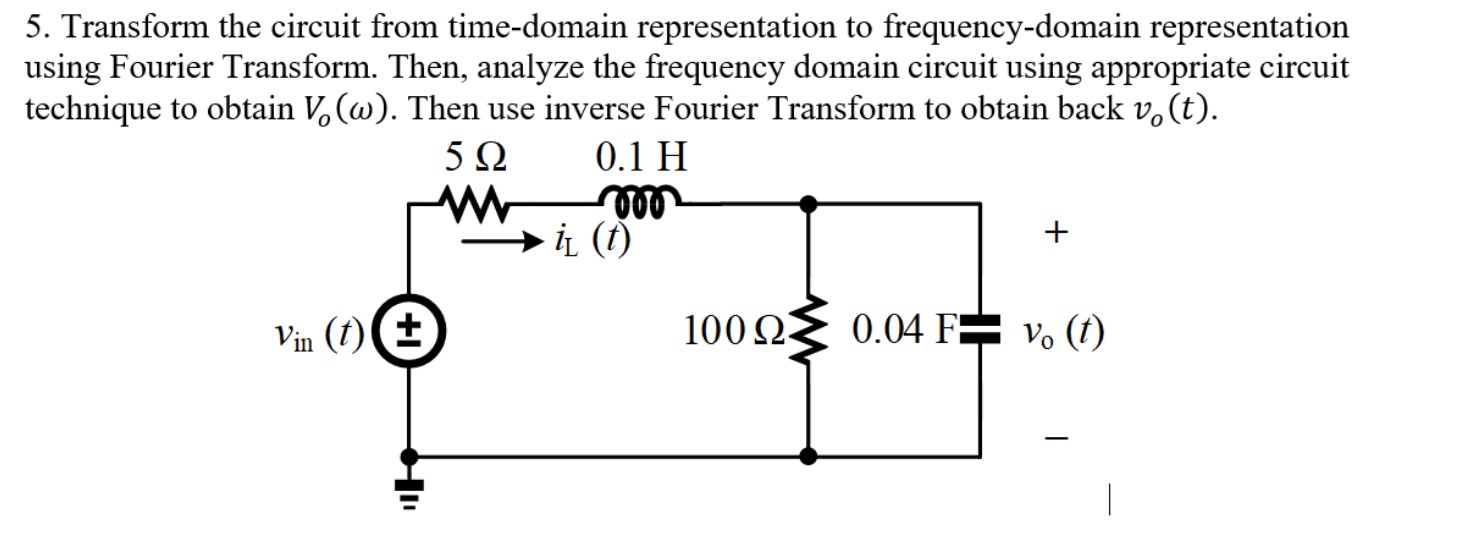 Solved Transform the circuit from time-domain representation | Chegg.com