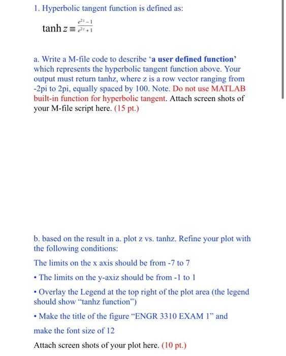 Solved 1. Hyperbolic tangent function is defined as: 2: -1 | Chegg.com