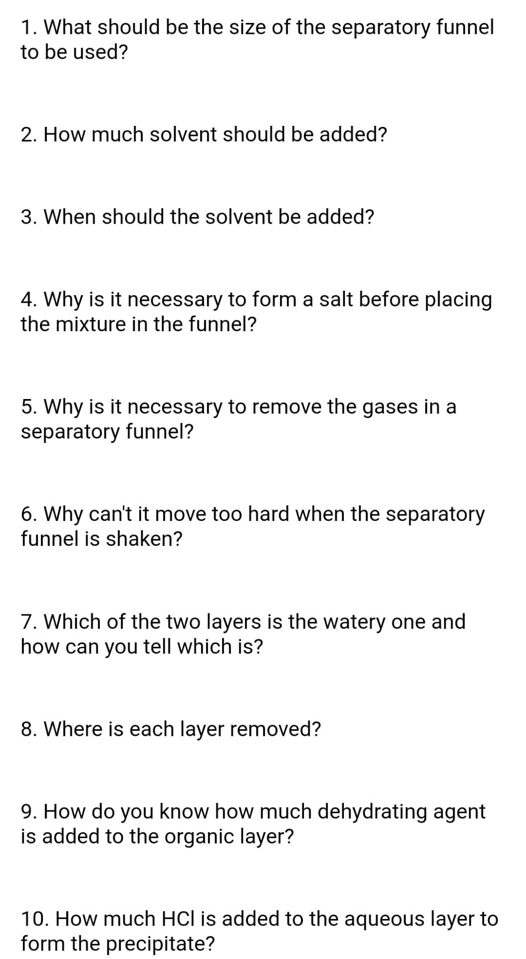 Solved 1. What should be the size of the separatory funnel | Chegg.com